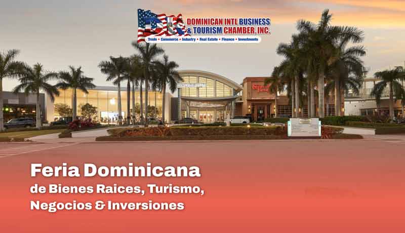 Anuncian celebración de “Feria Dominicana de Bienes Raíces, Negocios ...